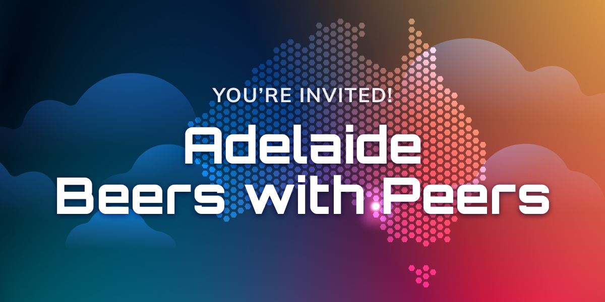 Megaport | Adelaide IX: Beers with peers